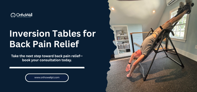 Inversion Tables for Back Pain Relief & Decompression